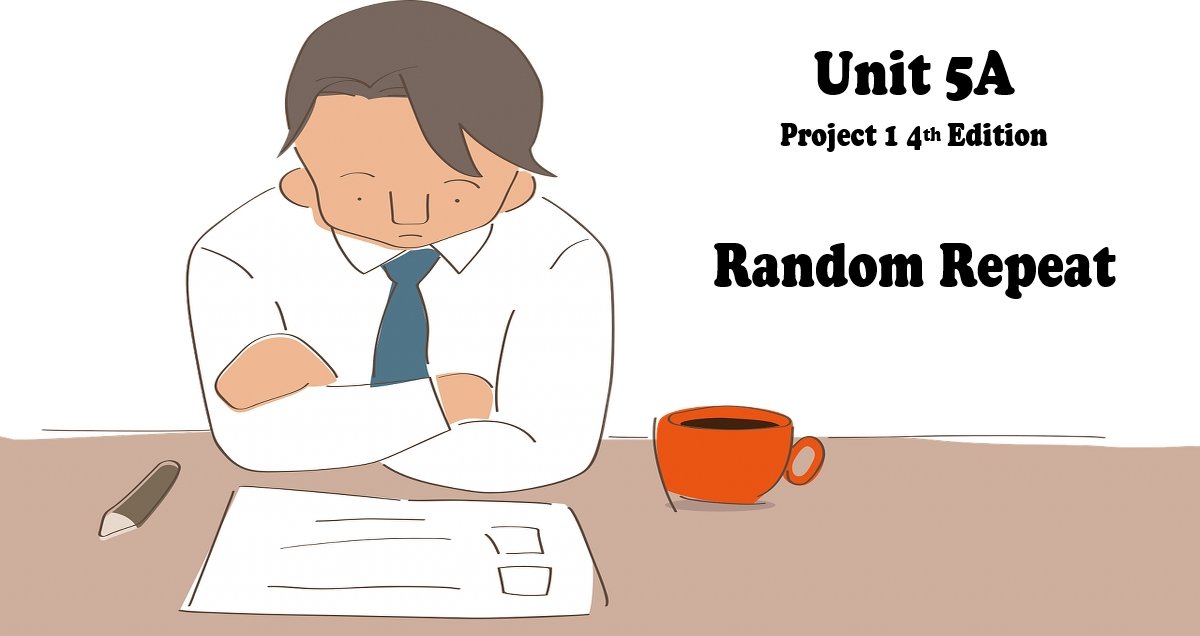 Project 1 Unit 5A - Random repeat - Učíme AJ